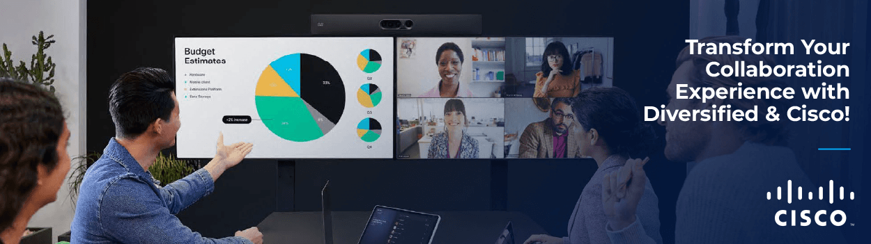 Transform Your Collaboration Experience with Diversified & Cisco!